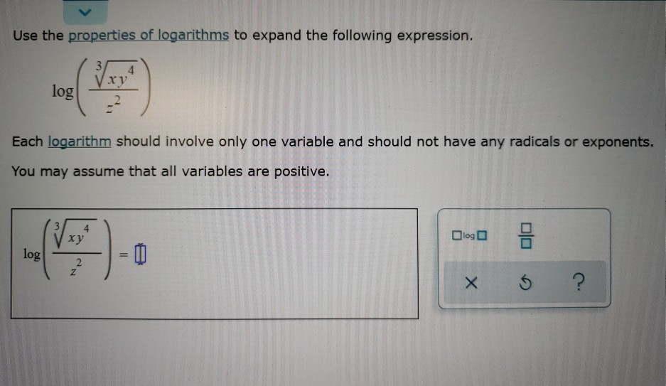 Solved Use The Properties Of Logarithms To Expand The