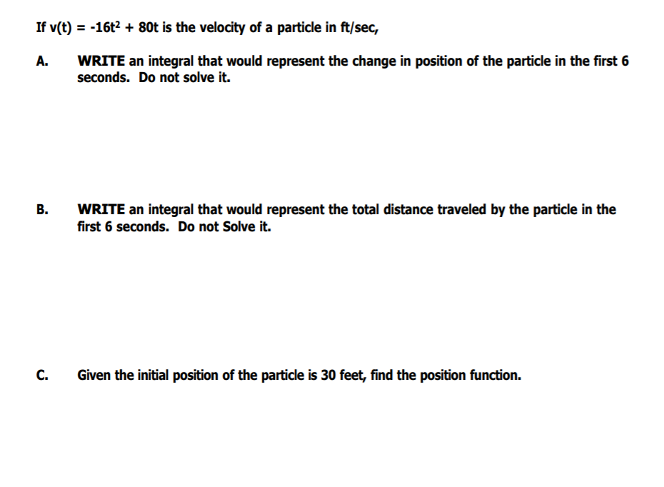 Solved If v(t) = -16t+ 80t is the velocity of a particle in | Chegg.com