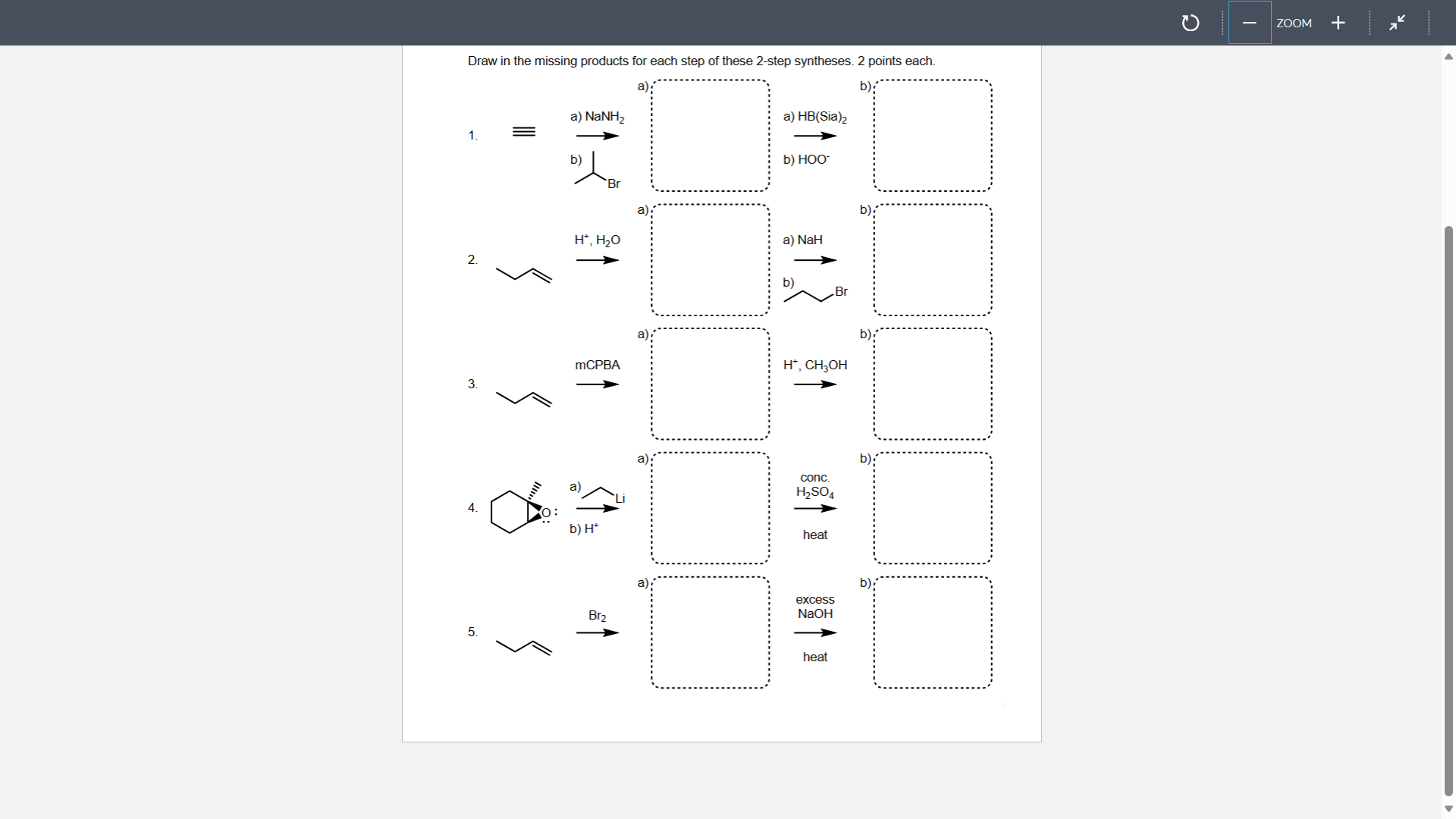 Solved Draw in the missing products for each step of these | Chegg.com