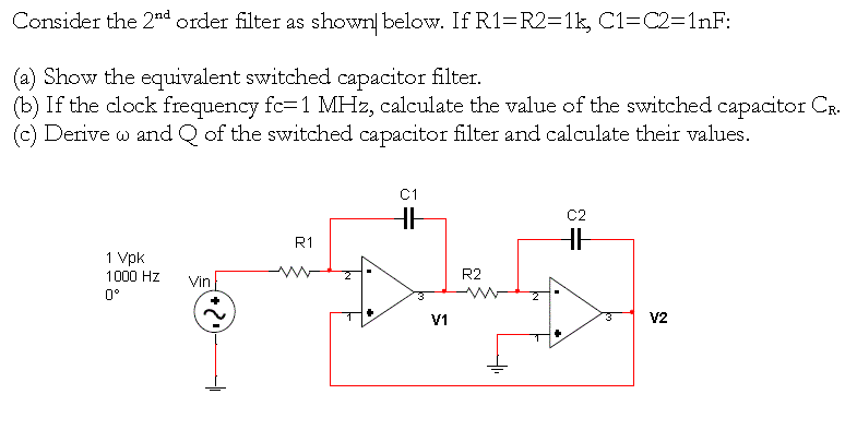 Solved Consider the 2nd order filter as shown below. If | Chegg.com
