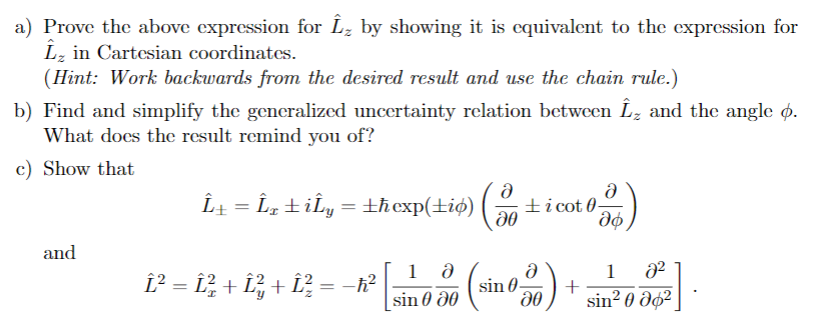 Solved 4. The r, y, and z components of the orbital angular | Chegg.com