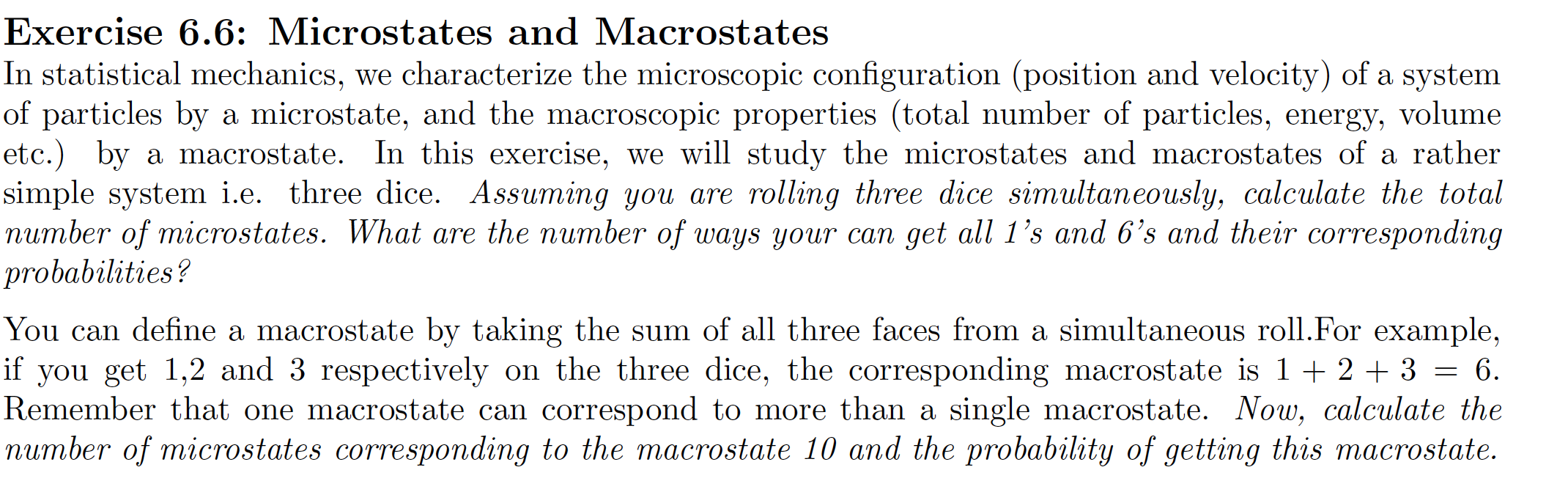Solved Exercise 6.6: Microstates and Macrostates In | Chegg.com