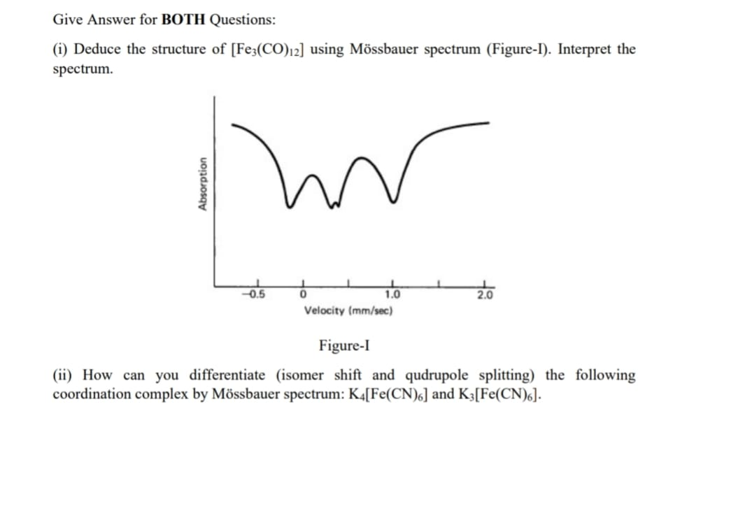 Solved Give Answer for BOTH Questions: (i) Deduce the | Chegg.com