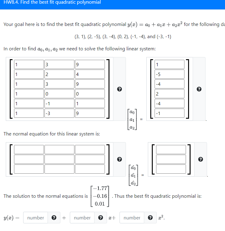 Solved HW8.4. Find the best fit quadratic polynomial Your | Chegg.com
