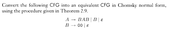 Solved Convert the following CFG into an equivalent CFG in | Chegg.com