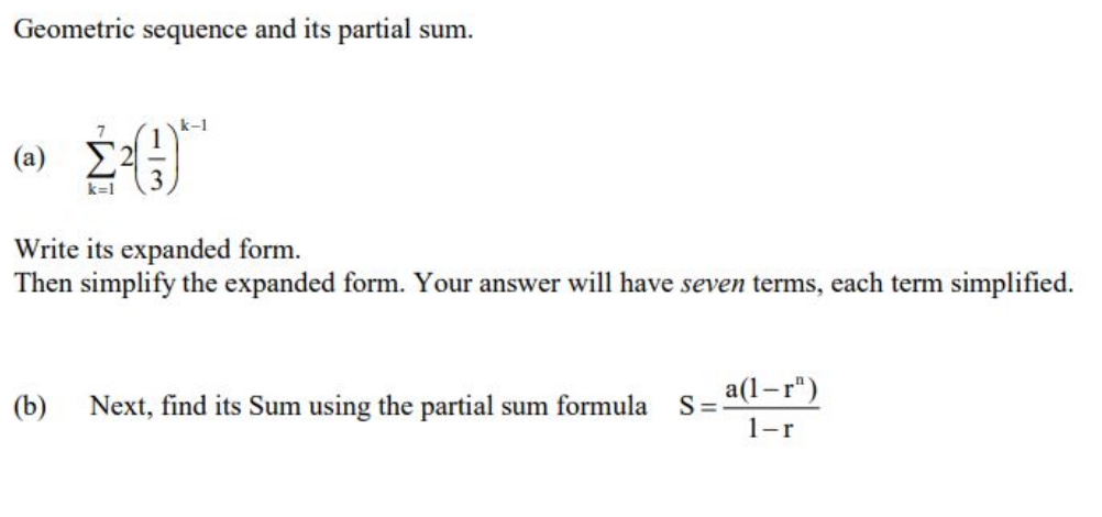 Solved Geometric sequence and its partial sum. k-1 (a) Write | Chegg.com