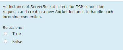 Solved An instance of ServerSocket listens for TCP | Chegg.com
