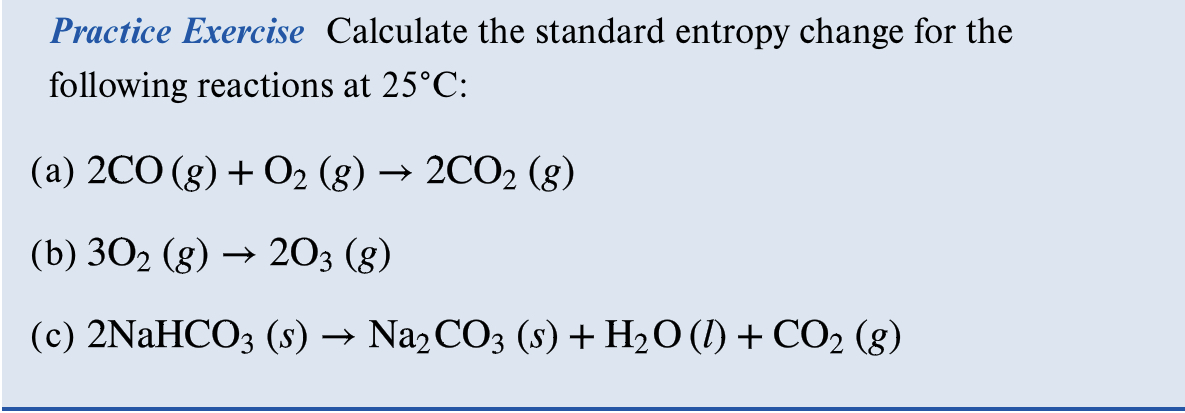 Solved Practice Exercise Calculate the standard entropy | Chegg.com