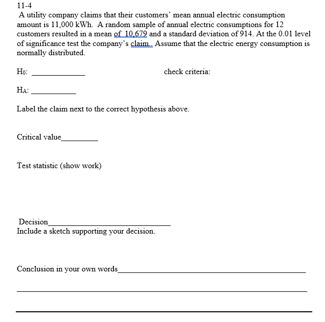 Solved 11-4 A utility company claims that their customers' | Chegg.com