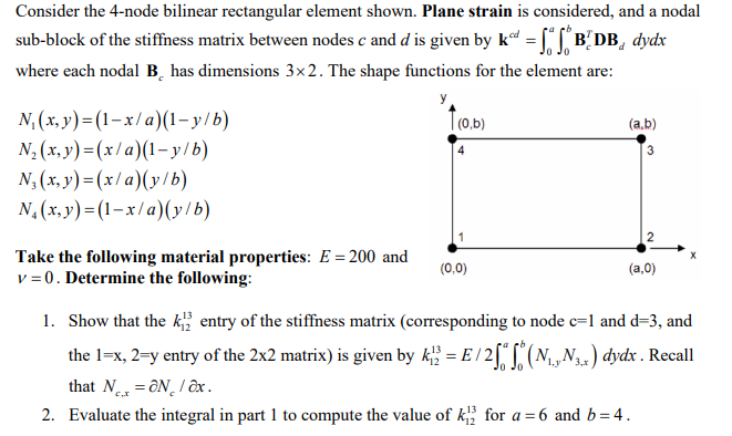 Consider the 4-node bilinear rectangular element | Chegg.com