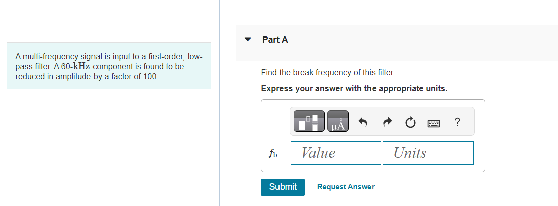 Solved A multi-frequency signal is input to a first-order, | Chegg.com