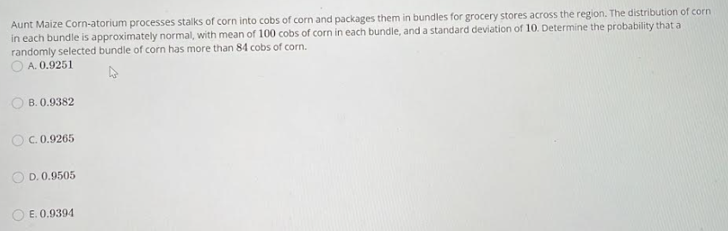 Solved Aunt Maize Corn-atorium processes stalks of corn into | Chegg.com