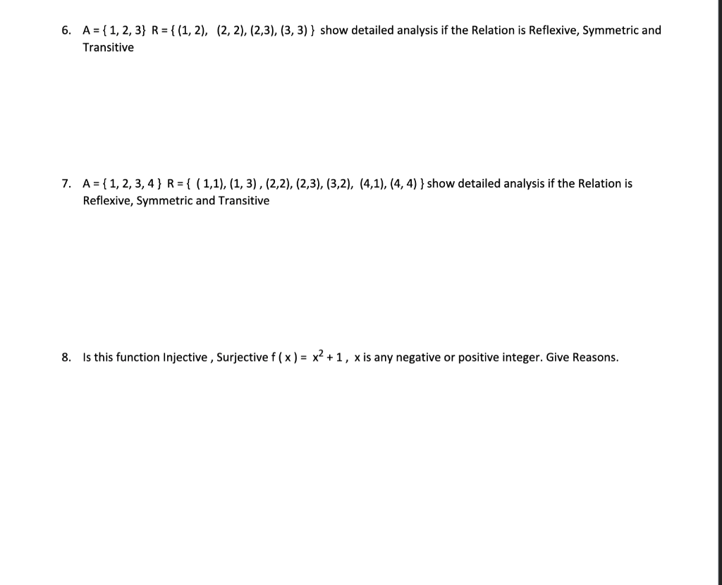 Solved 6. A = {1,2,3} R = {(1, 2), (2, 2), (2,3), (3, 3) } | Chegg.com