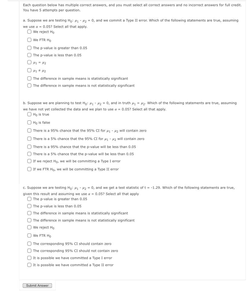 Solved Each question below has multiple correct answers, and | Chegg.com
