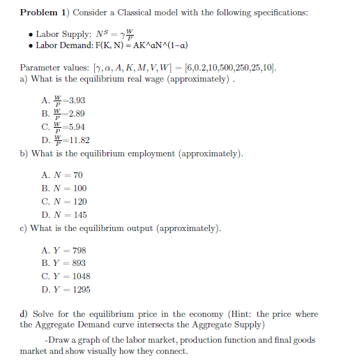Solved Problem 1) Consider a Classical model with the | Chegg.com