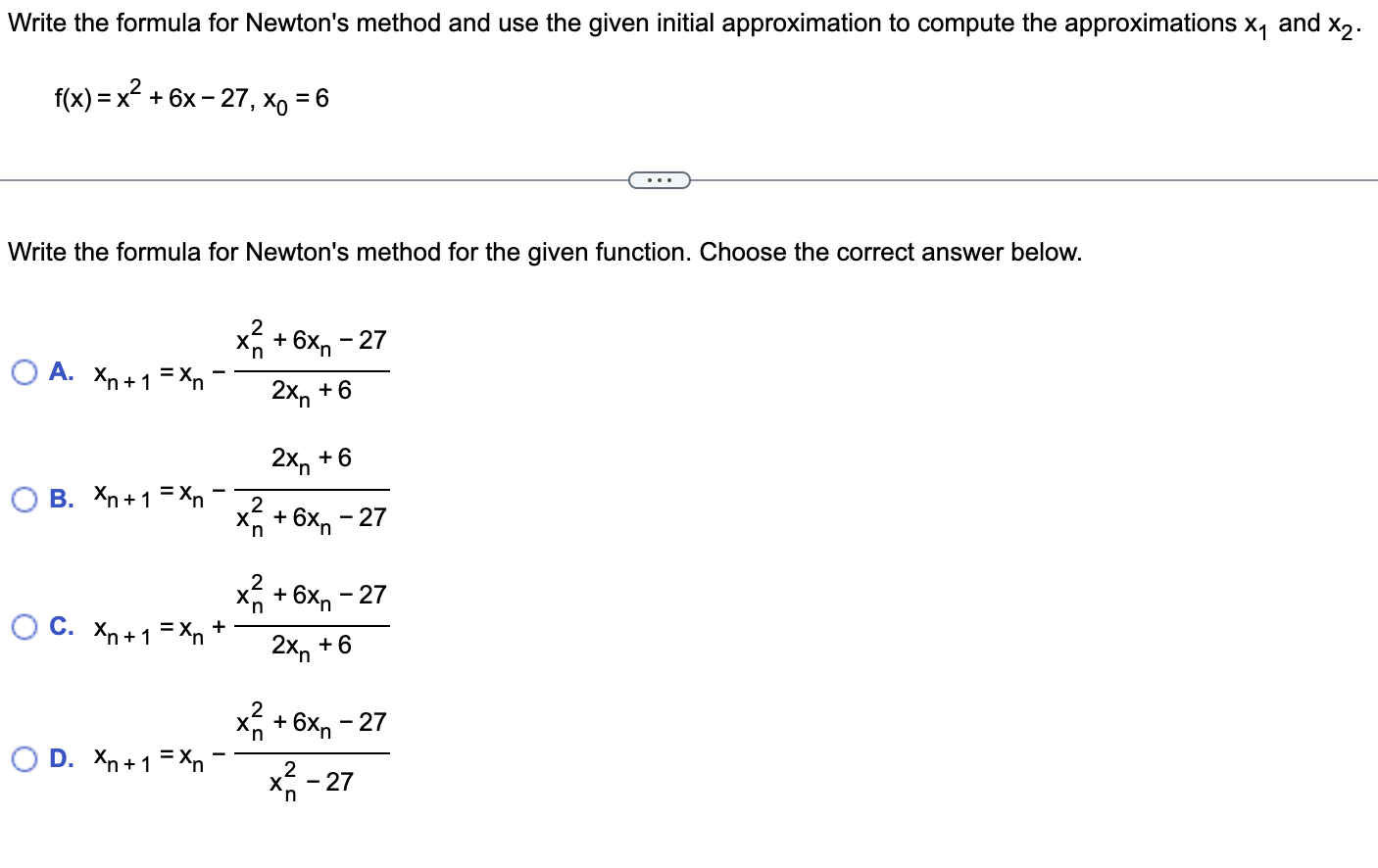 Solved Write the formula for Newton's method and use the | Chegg.com