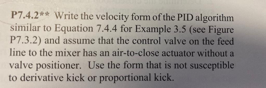 P7.4.2** Write the velocity form of the PID algorithm | Chegg.com