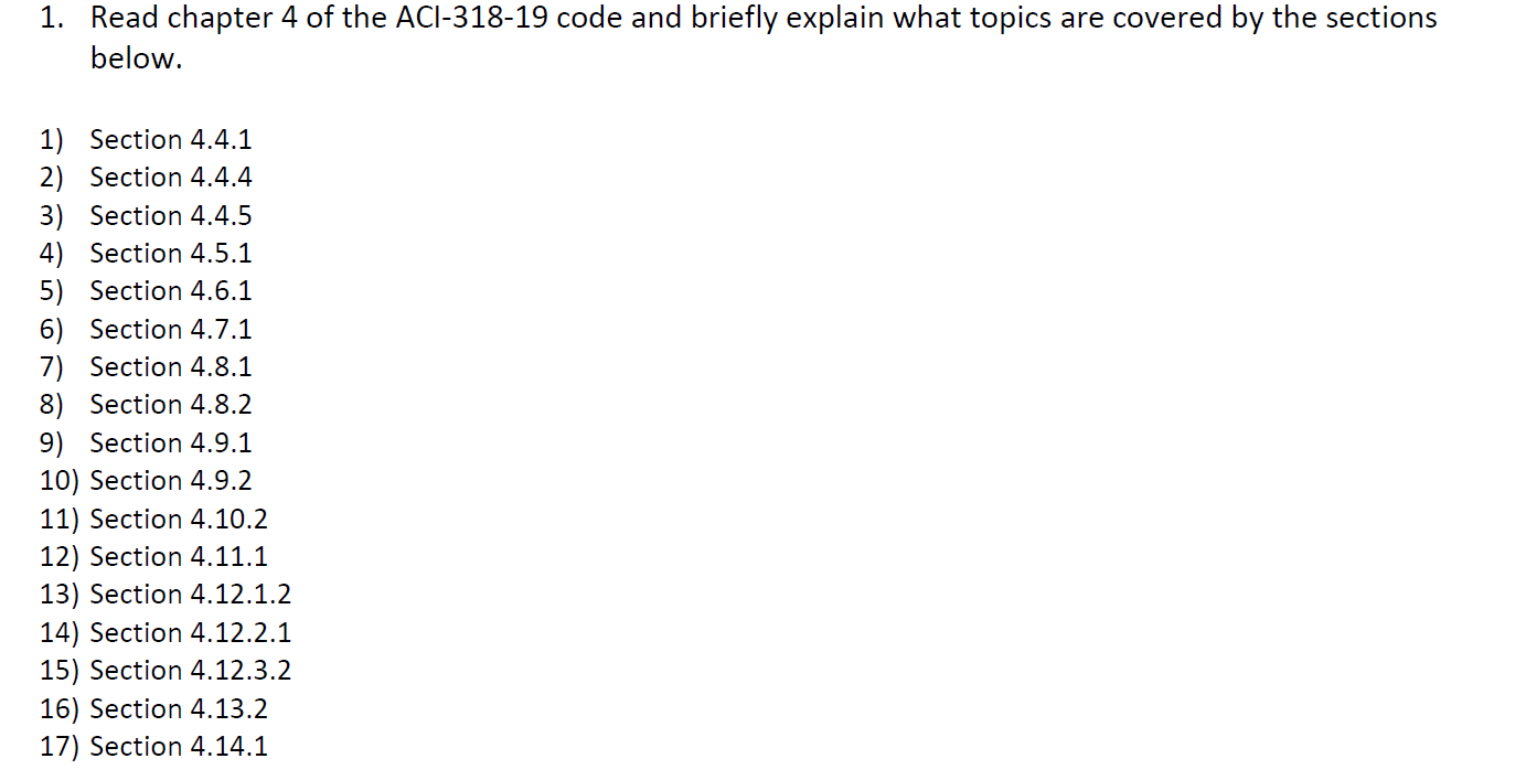 Solved 1. Read chapter 4 of the ACI-318-19 code and briefly | Chegg.com