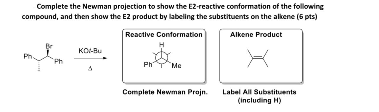 Solved Complete the newmans projection to show the E2- | Chegg.com