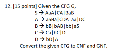 Solved 12. [15 points] Given the CFG G, | Chegg.com