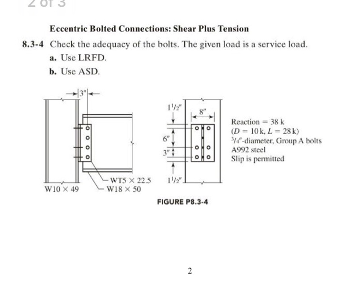 Solved Eccentric Bolted Connections: Shear Plus Tension | Chegg.com