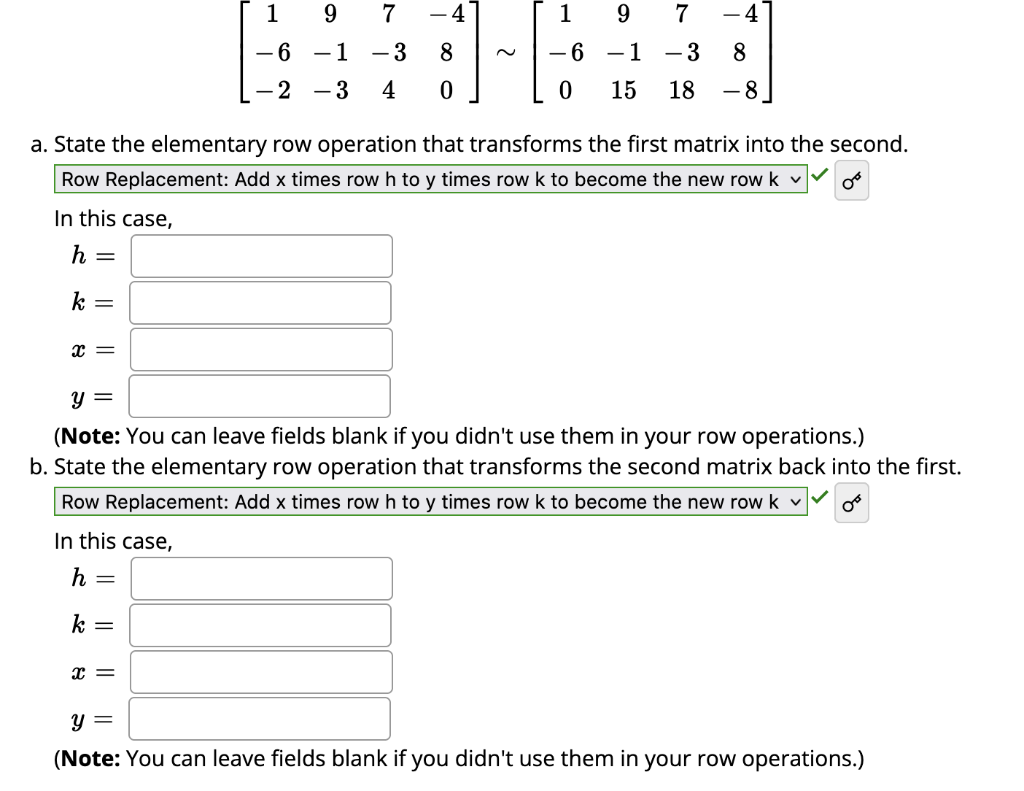 Solved ⎣⎡1−6−29−1−37−34−480⎦⎤∼⎣⎡1−609−1157−318−48−8⎦⎤ a. | Chegg.com