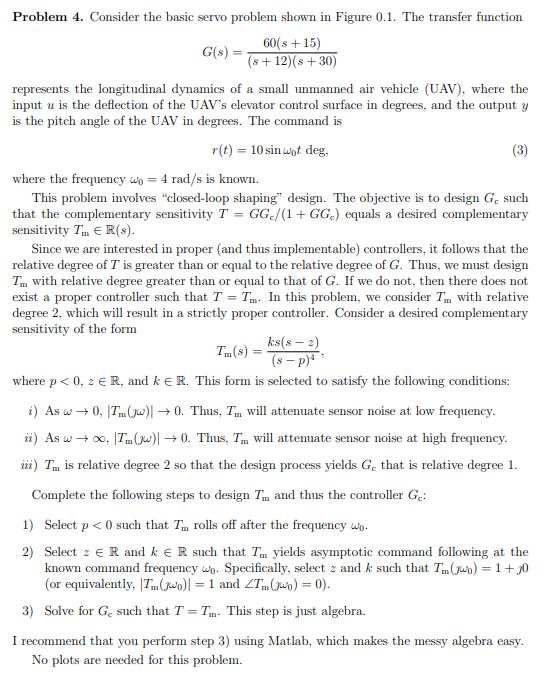 Solved Problem 4 Consider The Basic Servo Problem Shown In 
