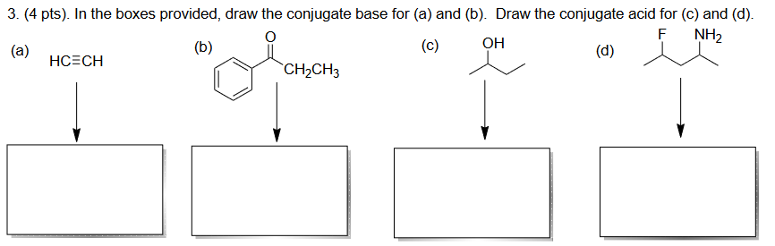 Solved 3. (4 pts). In the boxes provided, draw the conjugate | Chegg.com