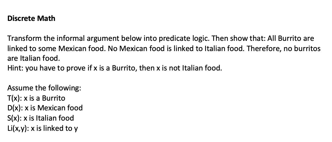 Solved Discrete Math Transform the informal argument below | Chegg.com