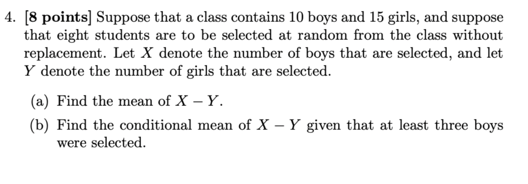 Solved 4. [8 ﻿points] ﻿Suppose that a class contains 10 | Chegg.com
