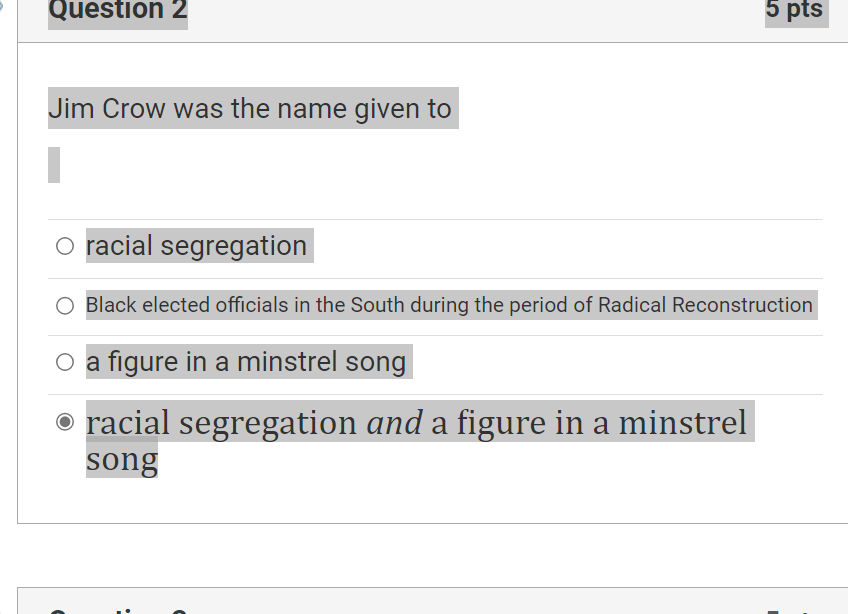 Jim Crow was the name given to racial segregation | Chegg.com