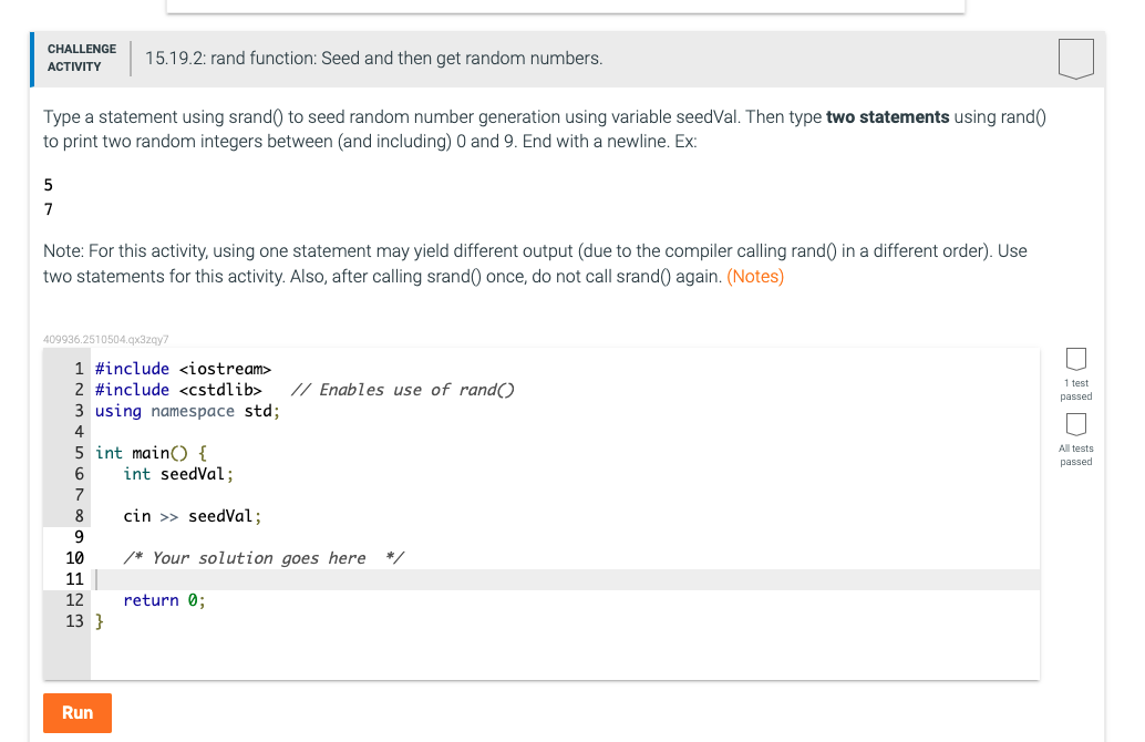 Solved CHALLENGE 15.19.2: rand function: Seed and then get | Chegg.com