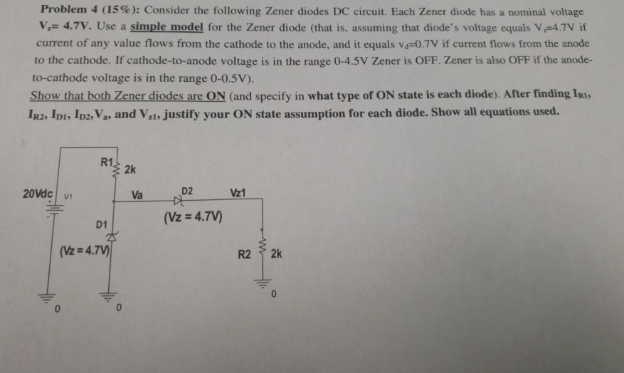 Solved Problem 4 (15%): Consider the following Zener diodes | Chegg.com