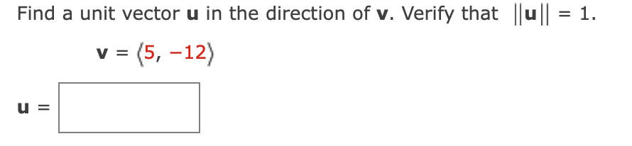 Solved Find a unit vector u in the direction of v. Verify | Chegg.com