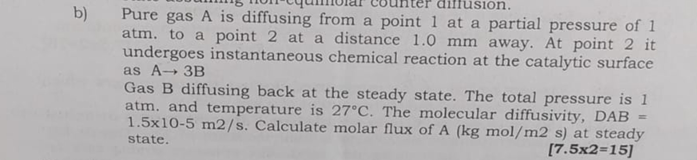 b) ﻿Pure gas A ﻿is diffusing from a point 1 ﻿at a | Chegg.com
