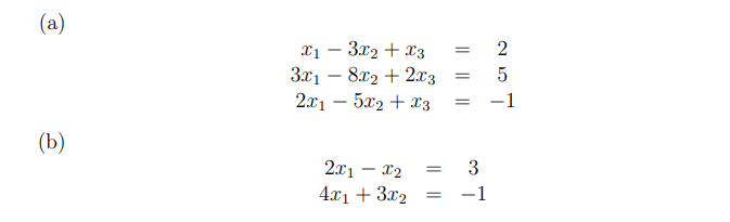 Solved Use the Gaussian elimination method to solve the | Chegg.com
