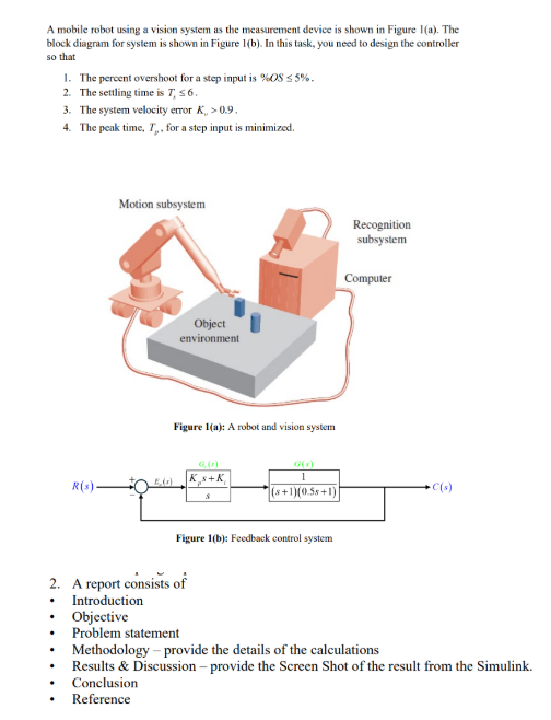 A mobile robot using a vision system as the | Chegg.com
