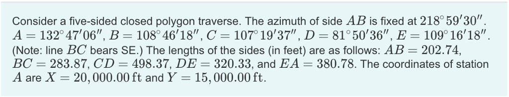 Solved Consider a five-sided closed polygon traverse. The | Chegg.com