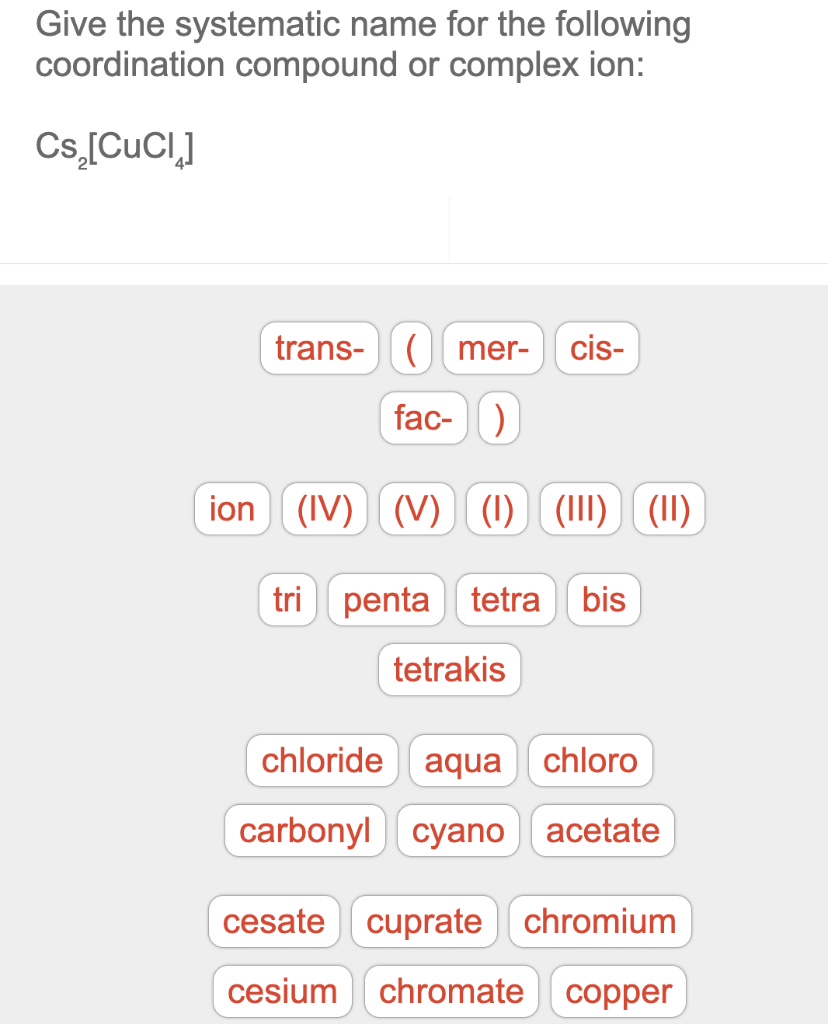 Solved Give The Systematic Name For The Following