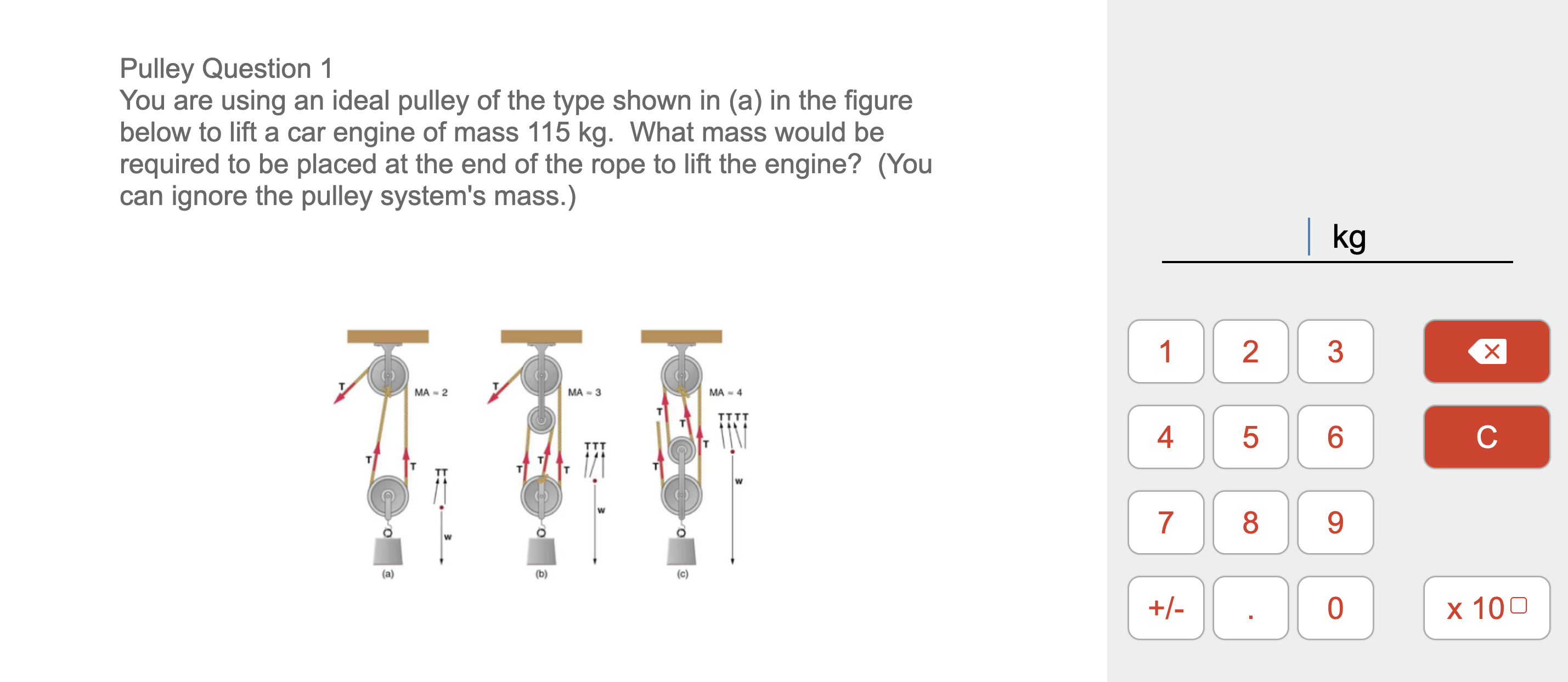 Solved Pulley Question 1 You are using an ideal pulley of | Chegg.com