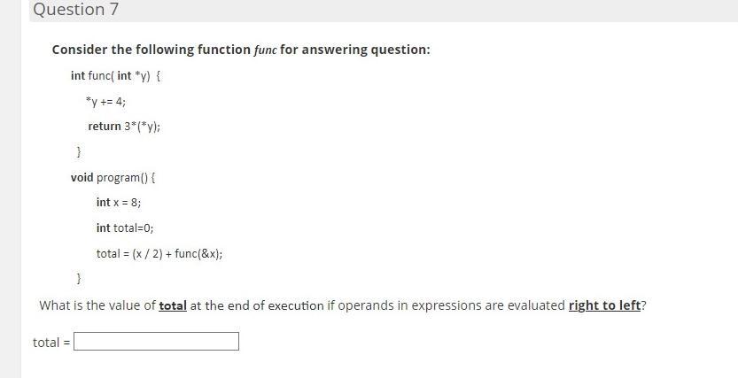Solved Question 7 Consider the following function func for | Chegg.com