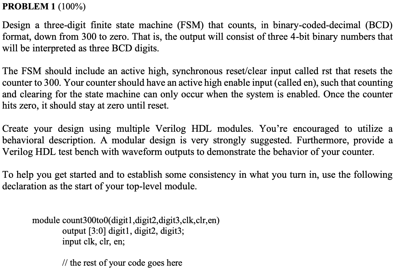 Solved PROBLEM 1 (100%) Design a three-digit finite state | Chegg.com