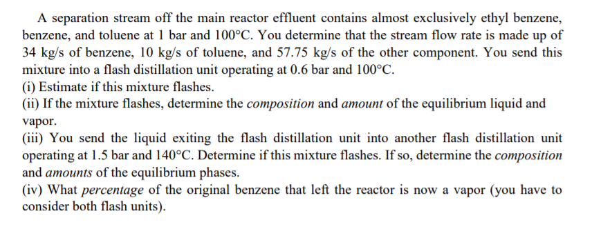 Solved A separation stream off the main reactor effluent | Chegg.com