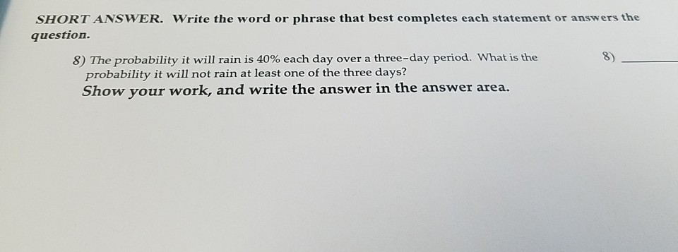 Solved SHORT ANSWER. Write the word or phrase that best | Chegg.com