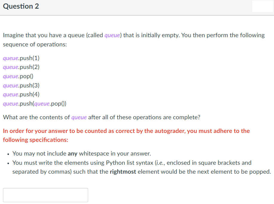 Solved Imagine that you have a queue (called queue) that is | Chegg.com