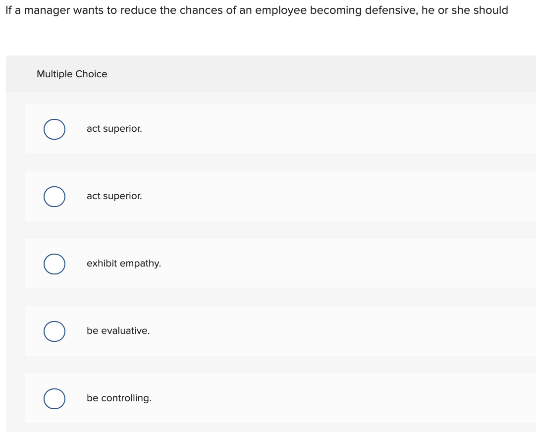 Solved If a manager wants to reduce the chances of an | Chegg.com