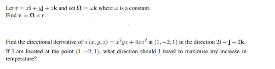 Solved Let r=xi+yj+zk and set Ω=ωk where ω is a constant. | Chegg.com