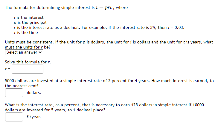 Solved The formula for determining simple interest is i = | Chegg.com