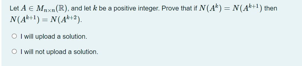Solved Let A € Mnxn(R), and let k be a positive integer. | Chegg.com