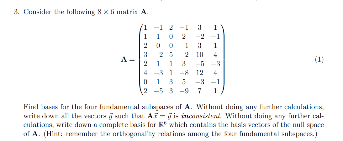 Solved 3. Consider the following 8×6 matrix A. | Chegg.com